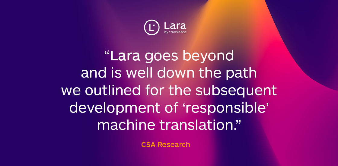 Lara Recognized as a Major Step Toward Responsible Machine Translation